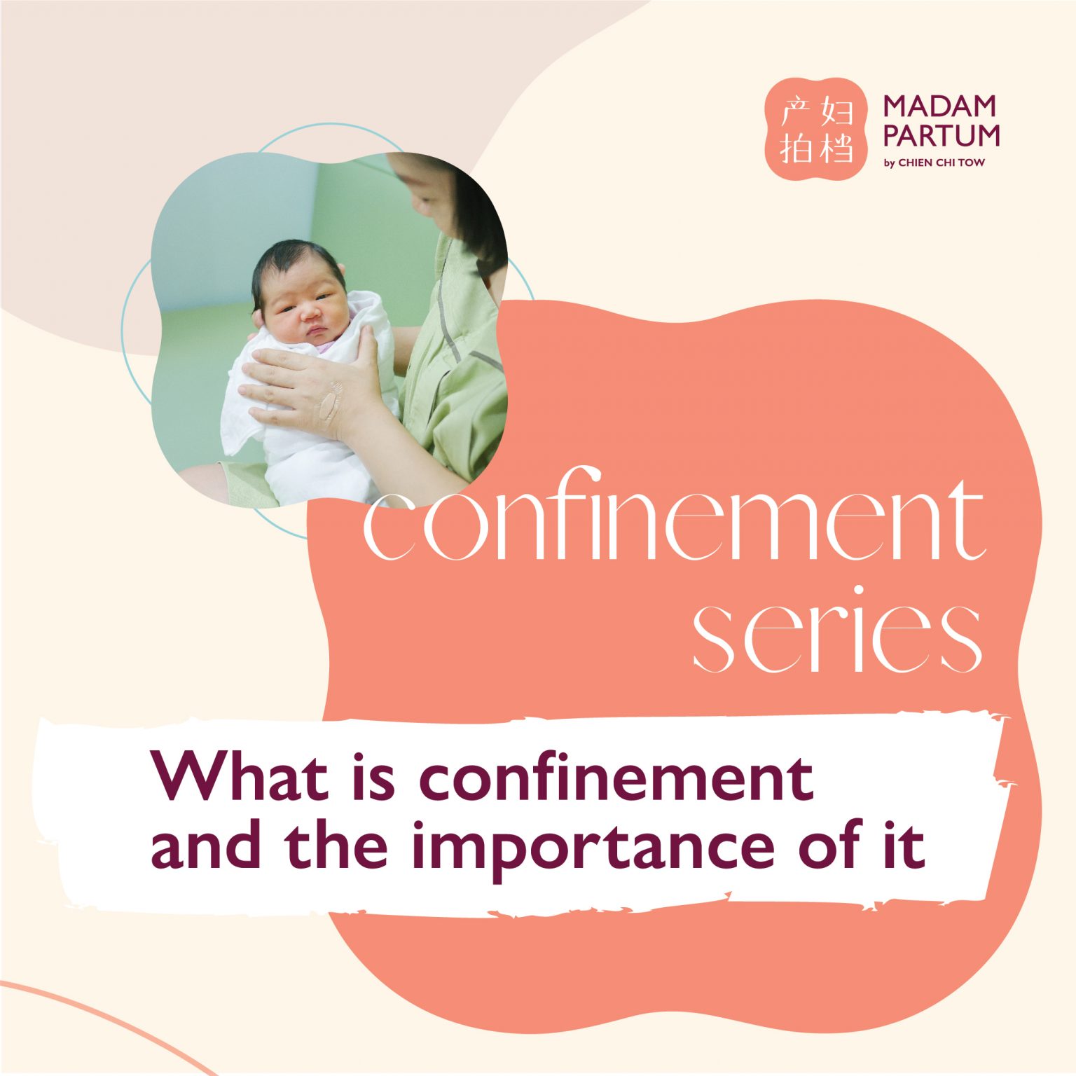 28 Days Confinement Series - Madam Partum